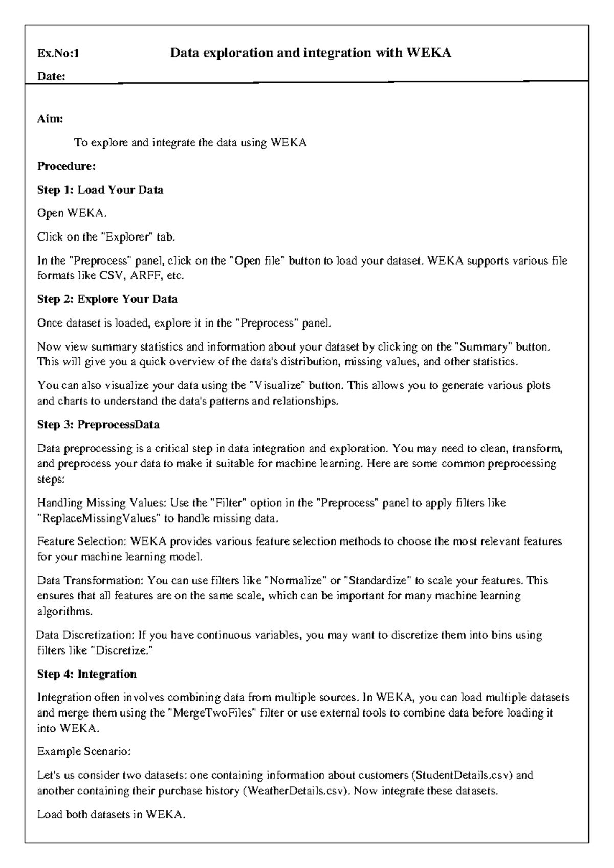 DW Practicals - Lab Manuel - Ex:1 Data exploration and integration with WEKA Date: Aim: To ...