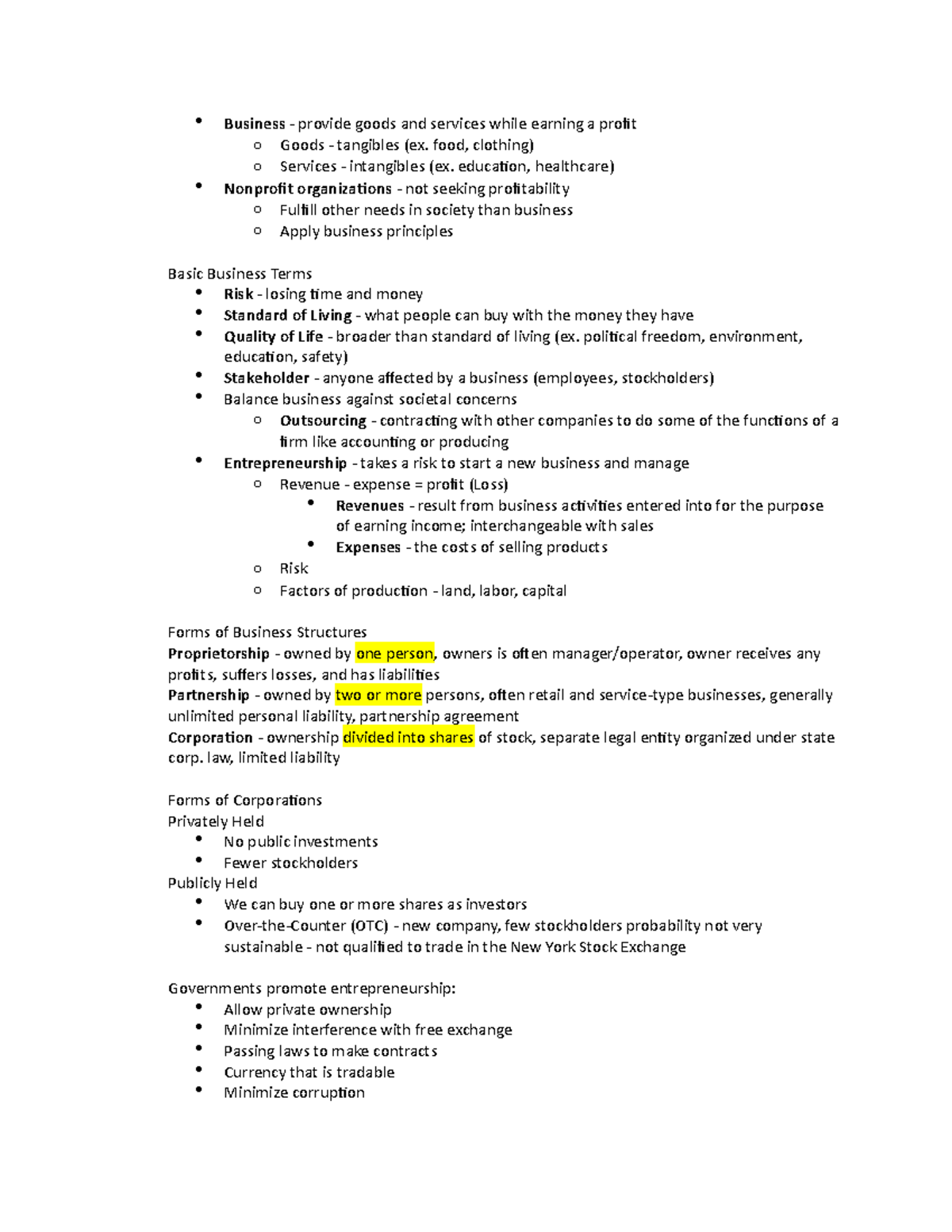 Chapter 1 Class Notes - Business - provide goods and services while ...