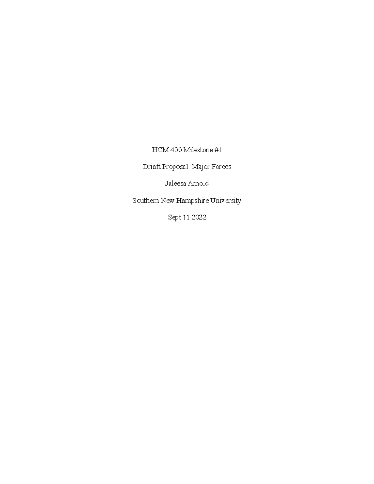 HCM 400 Milestone 1 - Made an A on this assignment - HCM 400 Milestone ...
