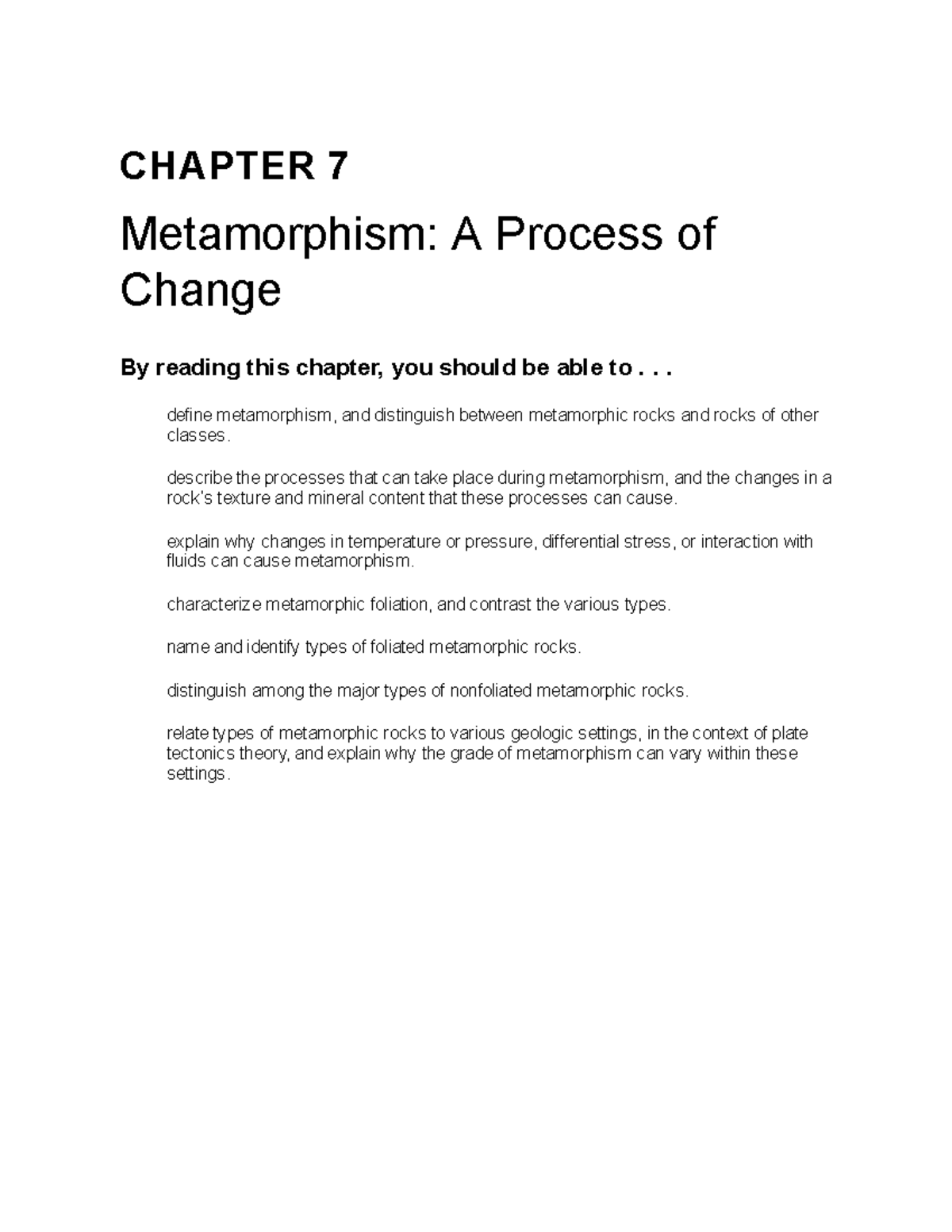 EPSC 201 - Textbook - Chapter 7 - CHAPTER 7 Metamorphism: A Process of ...