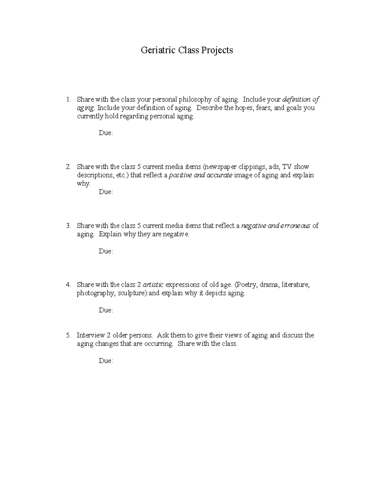 Geriatric Class Project 1 - Geriatric Class Projects Share with the ...