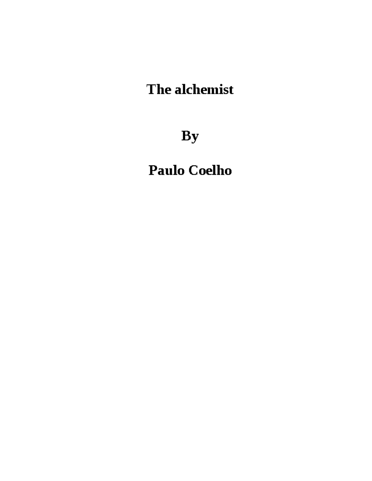 The alchemist paulo coelho - The alchemist By Paulo Coelho TEN YEARS ON ...