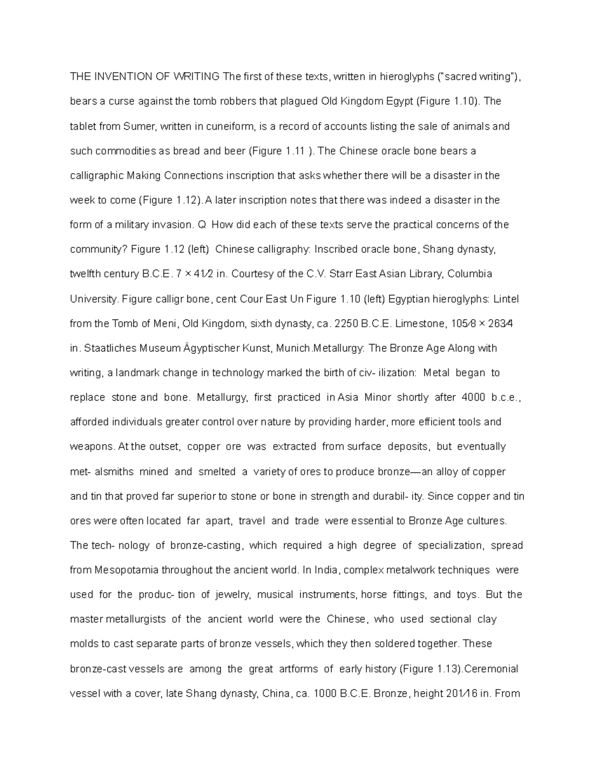 Chapter 1 Book Notes 4 - THE INVENTION OF WRITING The first of these ...