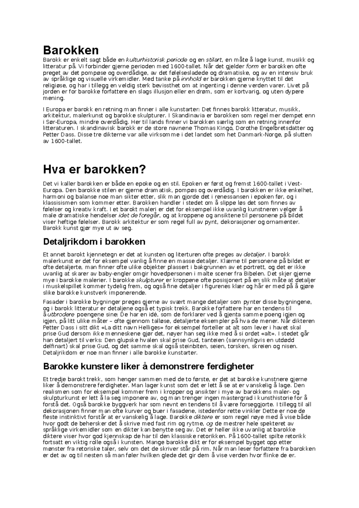 Barokken - Barokken Barokk er enkelt sagt både en kulturhistorisk ...