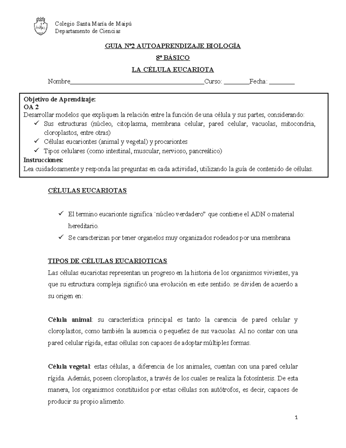 Biologia guia N°2 8°basico - Objetivo de Aprendizaje: OA 2 Desarrollar modelos que expliquen la ...