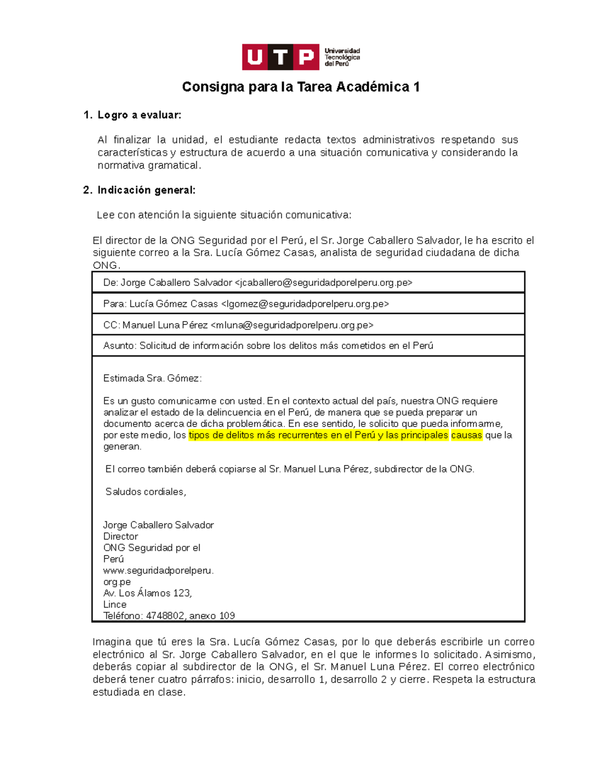 EA A16E TA1Consigna 23C2A TA1 - Consigna para la Tarea Académica 1 1. Logro a evaluar: Al ...