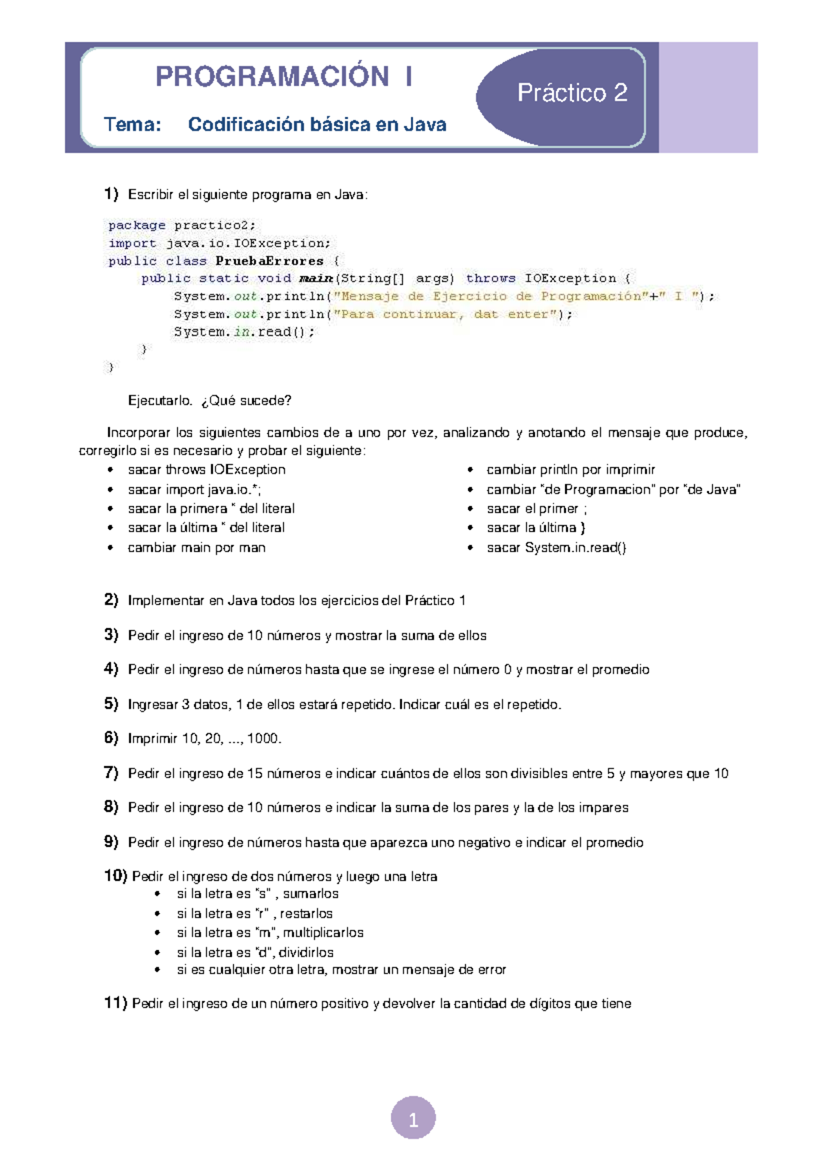 Prog1 Letra 02 - Practico 2 - Tema: Codificación básica en Java Práctico 2 1 PROGRAMACIÓN I 1 ...