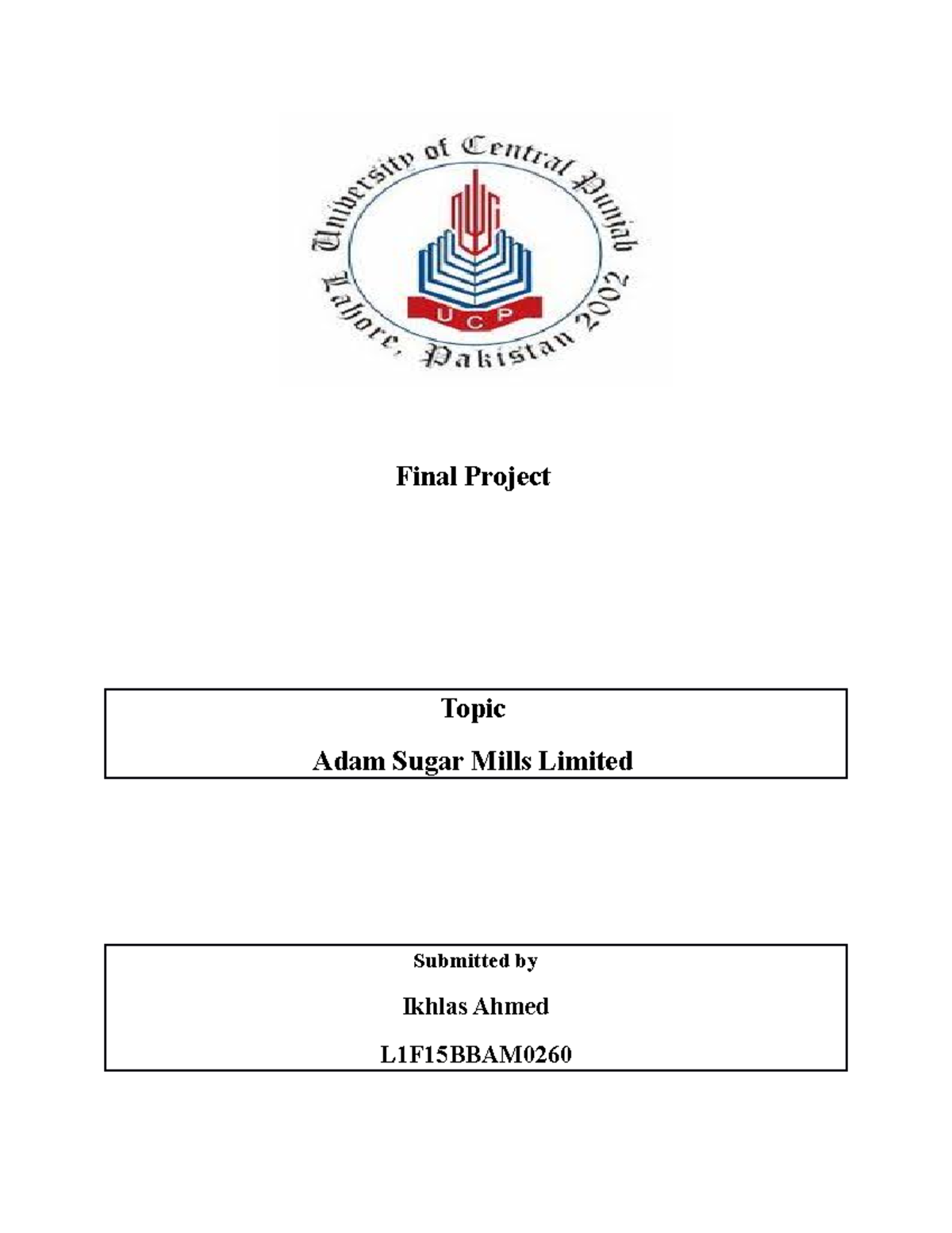 Ikhlas Ahmed (L1F15BBAM0260) Final - Final Project Topic Adam Sugar ...