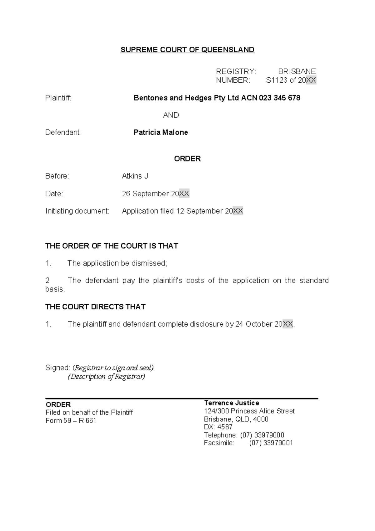 Order example from lecture - SUPREME COURT OF QUEENSLAND REGISTRY ...