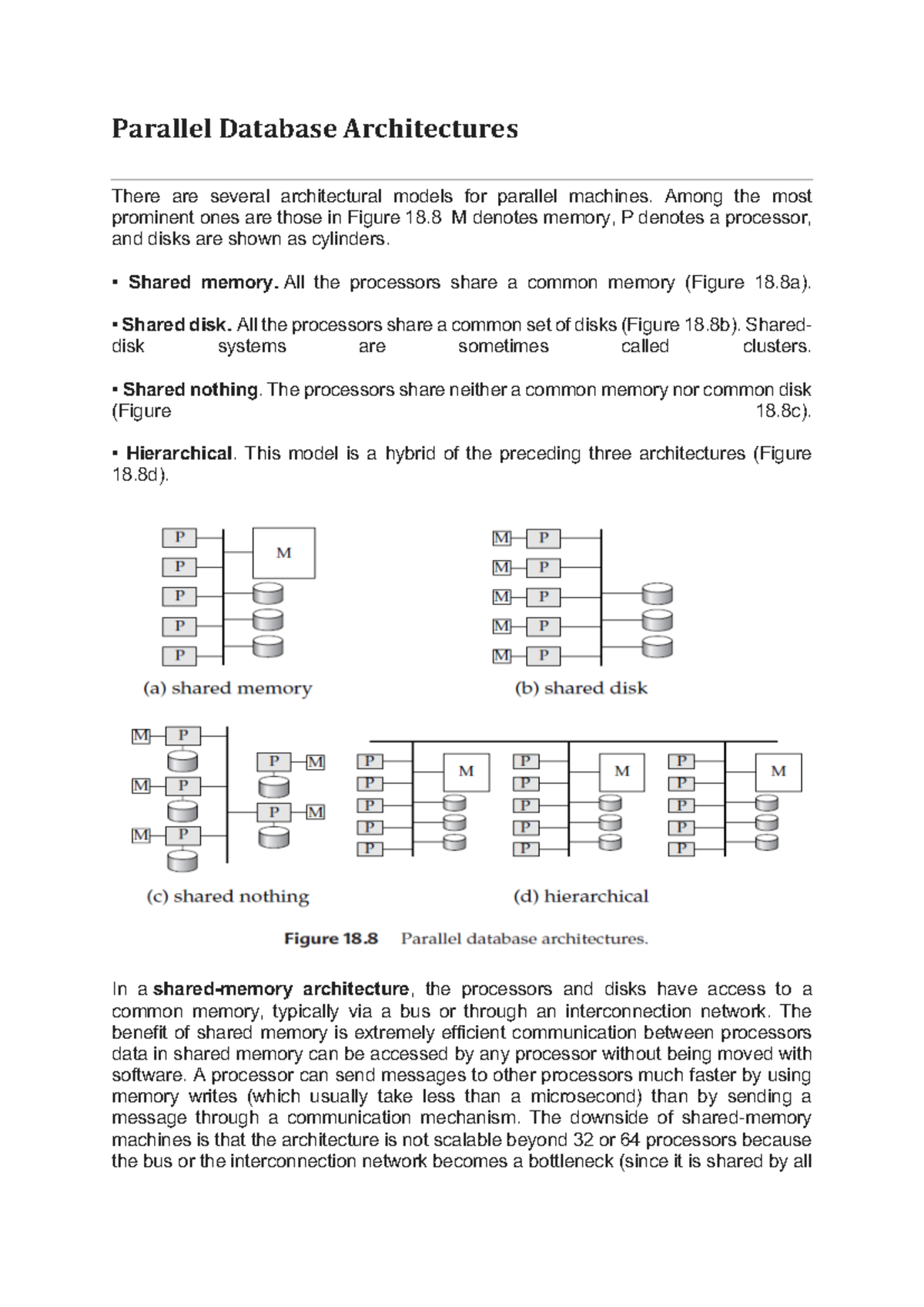 Database Systems Designs - Parallel Database Architectures There are ...