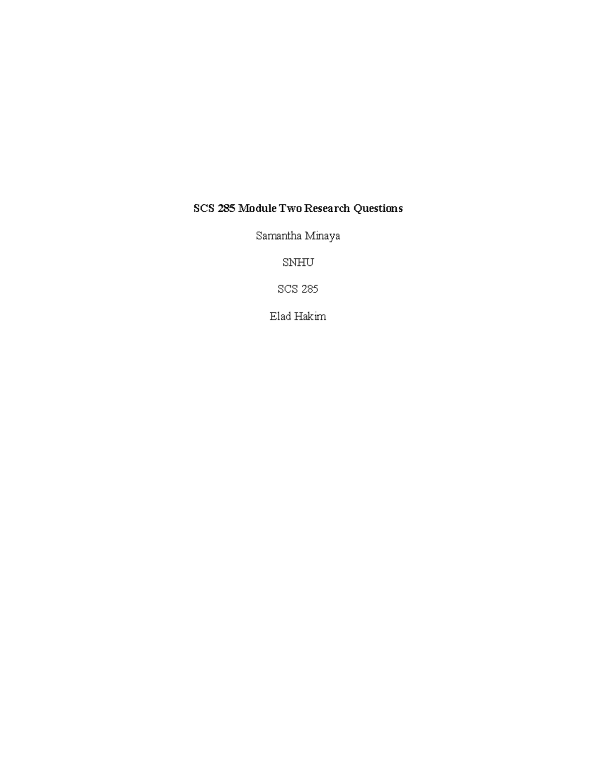 SCS 285 Module Two Research Questions - SCS 285 Module Two Research ...