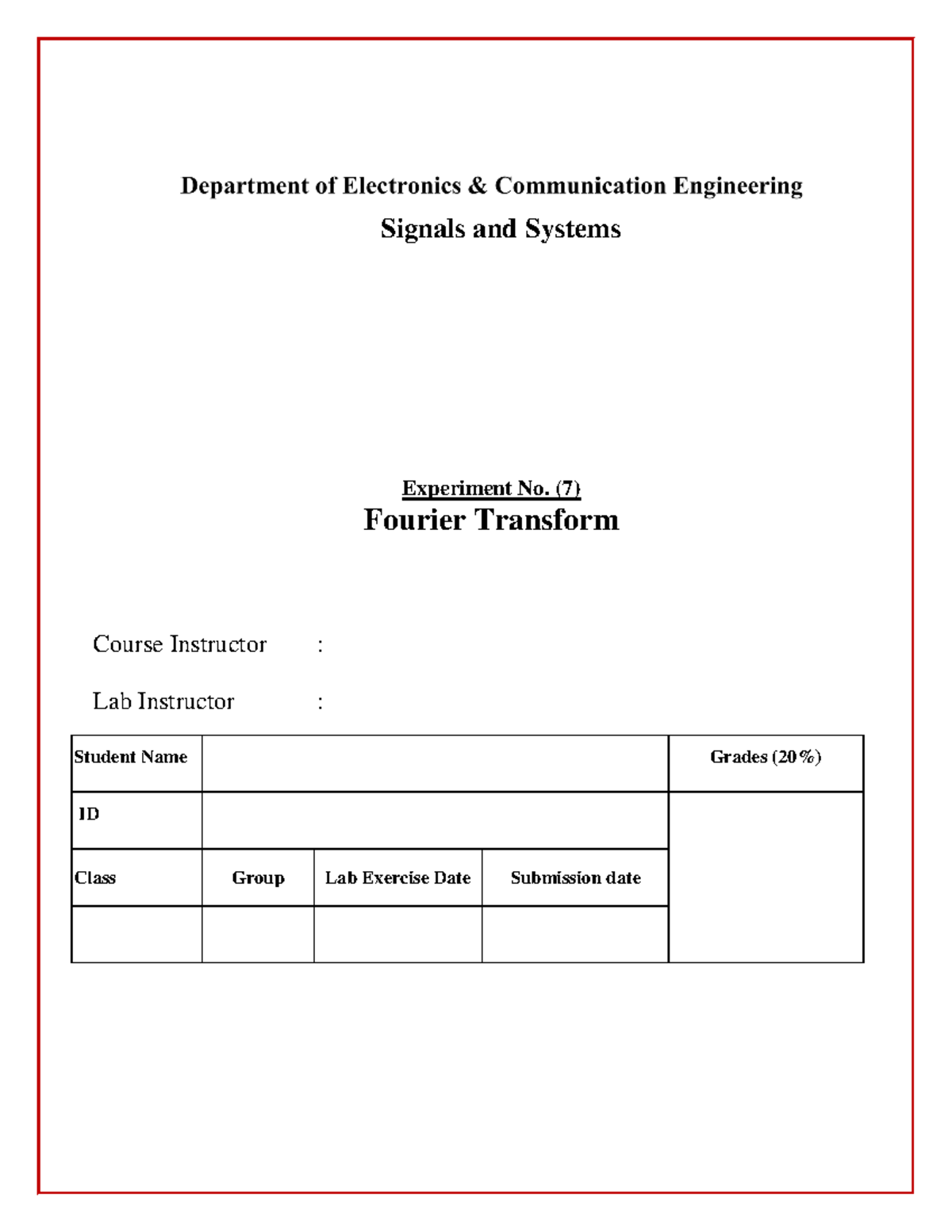 Lab-Fourier Transform - Signals and Systems Experiment No. ( 7 ) Fourier Transform Course ...