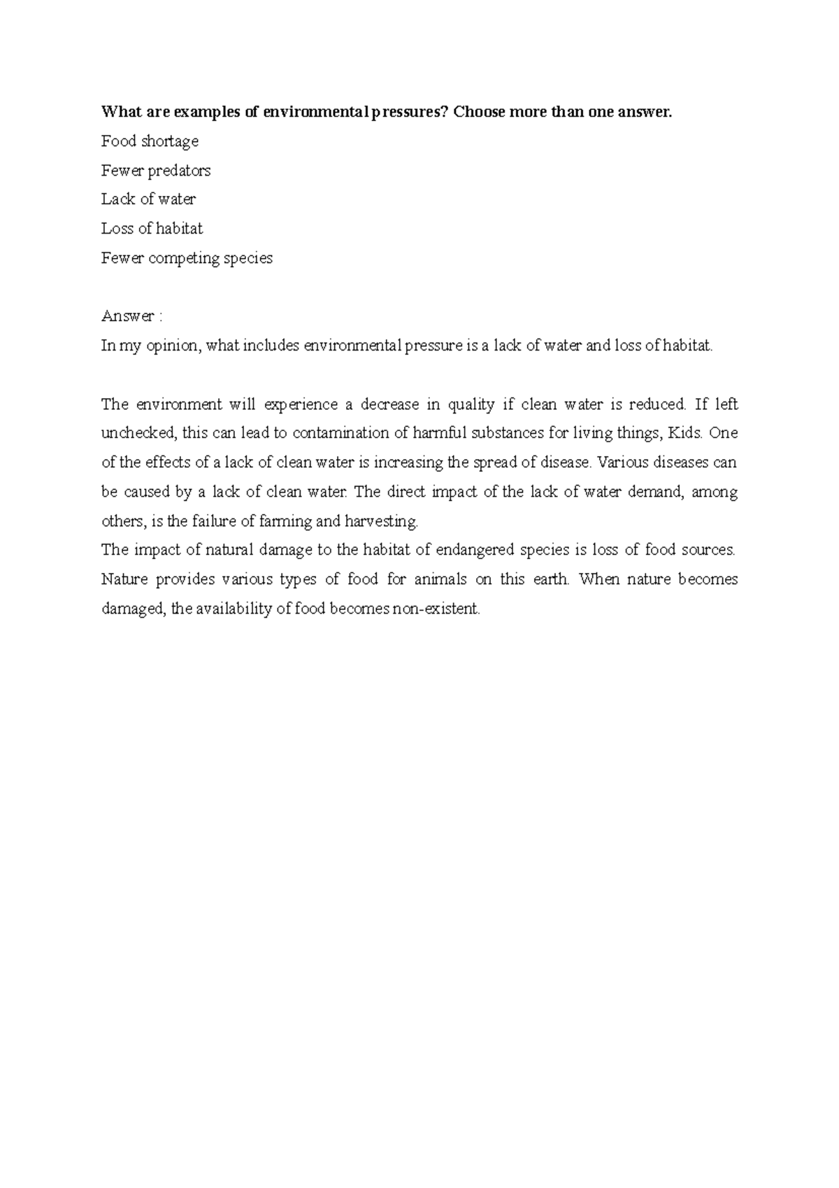 Examples of environmental pressures - Food shortage Fewer predators ...