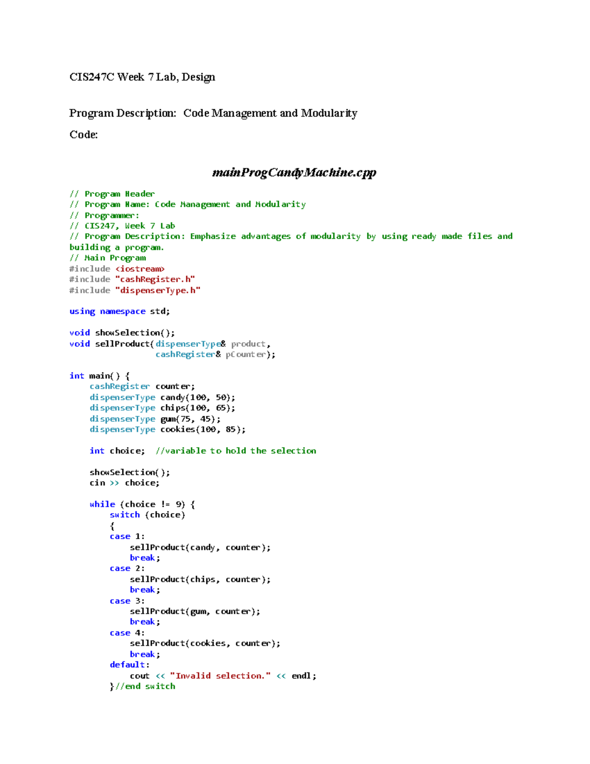 CIS247 Wk7 Lab - week 7 iLab - CIS247C Week 7 Lab, Design Program Description: Code Management ...