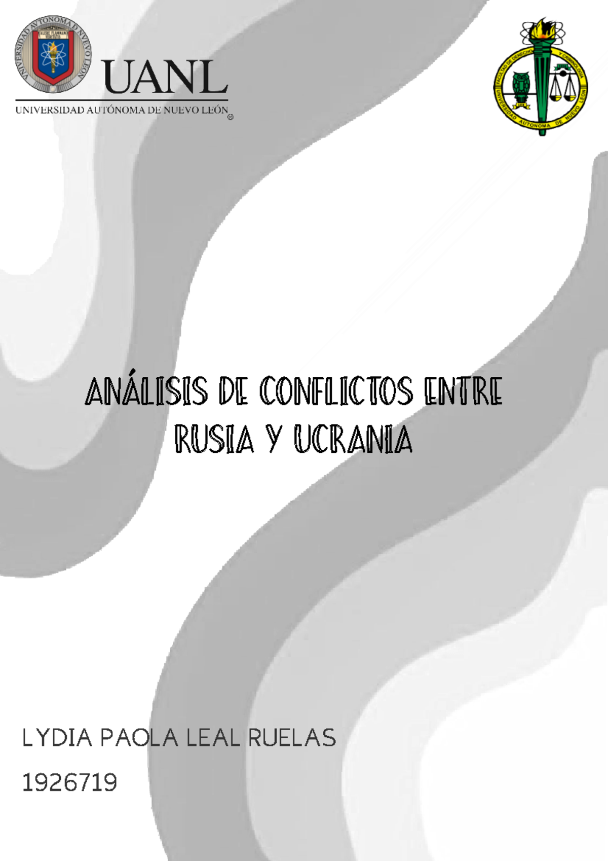Rusia: ucrania - LYDIA PAOLA LEAL RUELAS 1926719 Análisis de conflictos ...