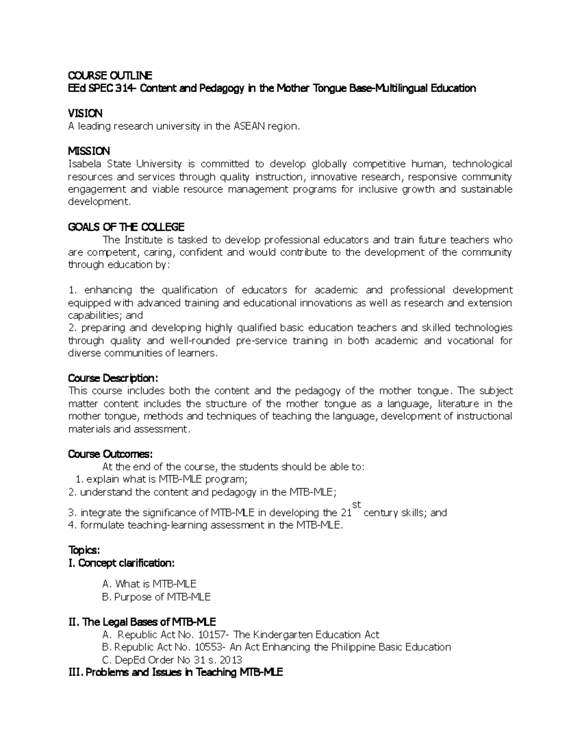 MTB-Course-Outline - LECTURE - COURSE OUTLINE EEd SPEC 314- Content and ...