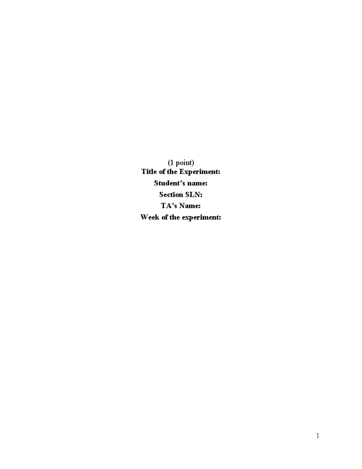 Lab Template Constant acceleration motion - (1 point) Title of the Experiment: Student’s name ...