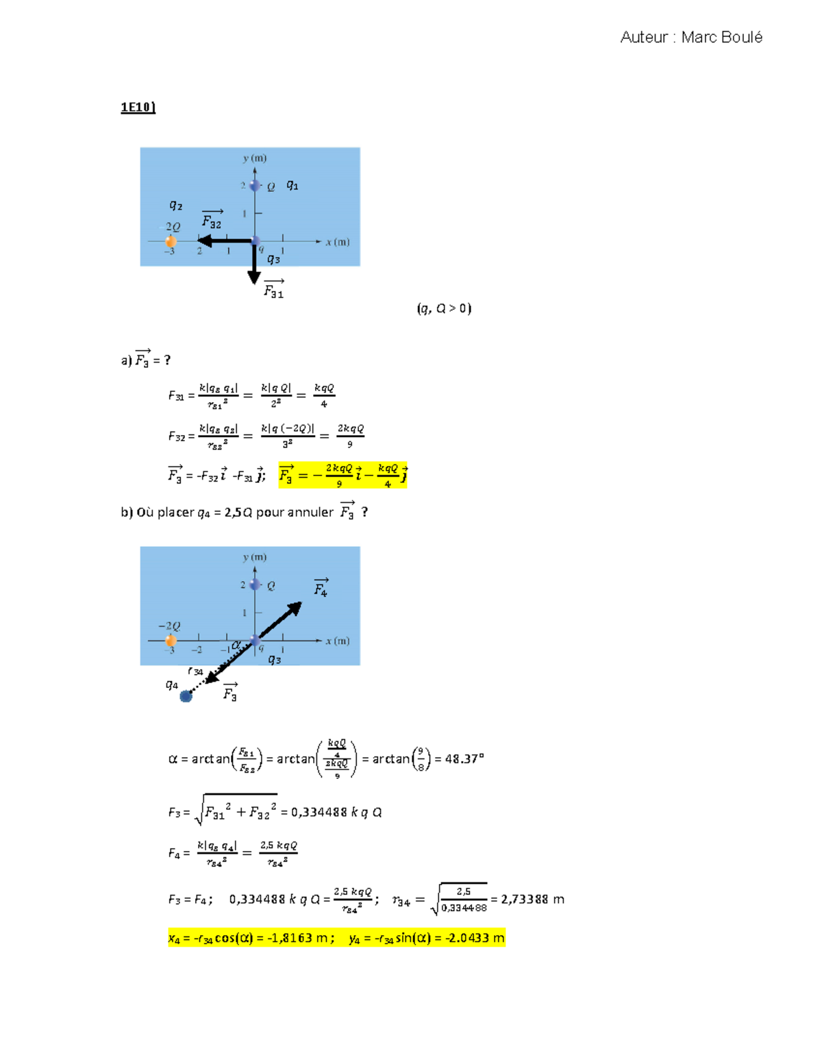 PHY332 TP1 - TP1 - 1E10) (q, Q > 0) a) ⃗ =? F 31 = | | | | F 32 ...