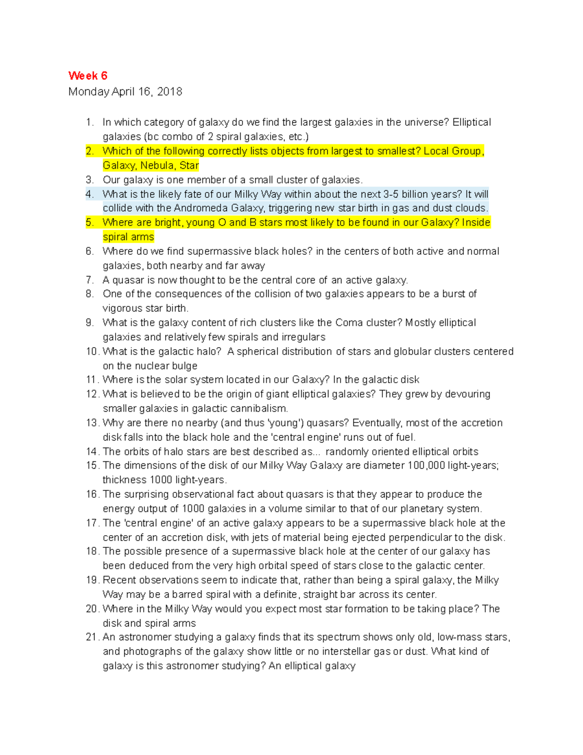 ASTR 100 3rd midterm homework - Week 6 Monday April 16, 2018 In which category of galaxy do we ...