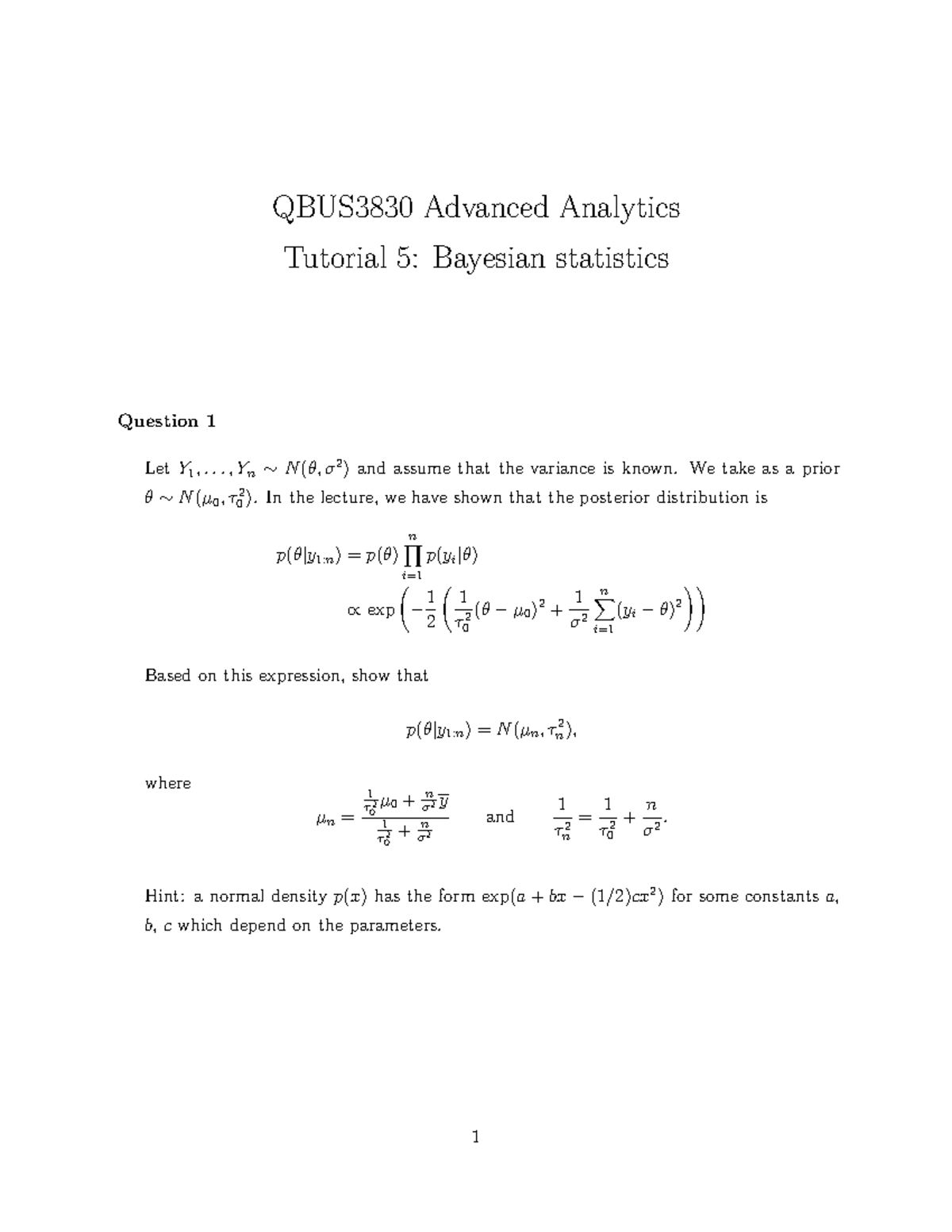 Bayesian - .. , Yn ∼ N (θ, σ 2 ) and assume that the variance is known. We take as a prior θ ∼ N ...
