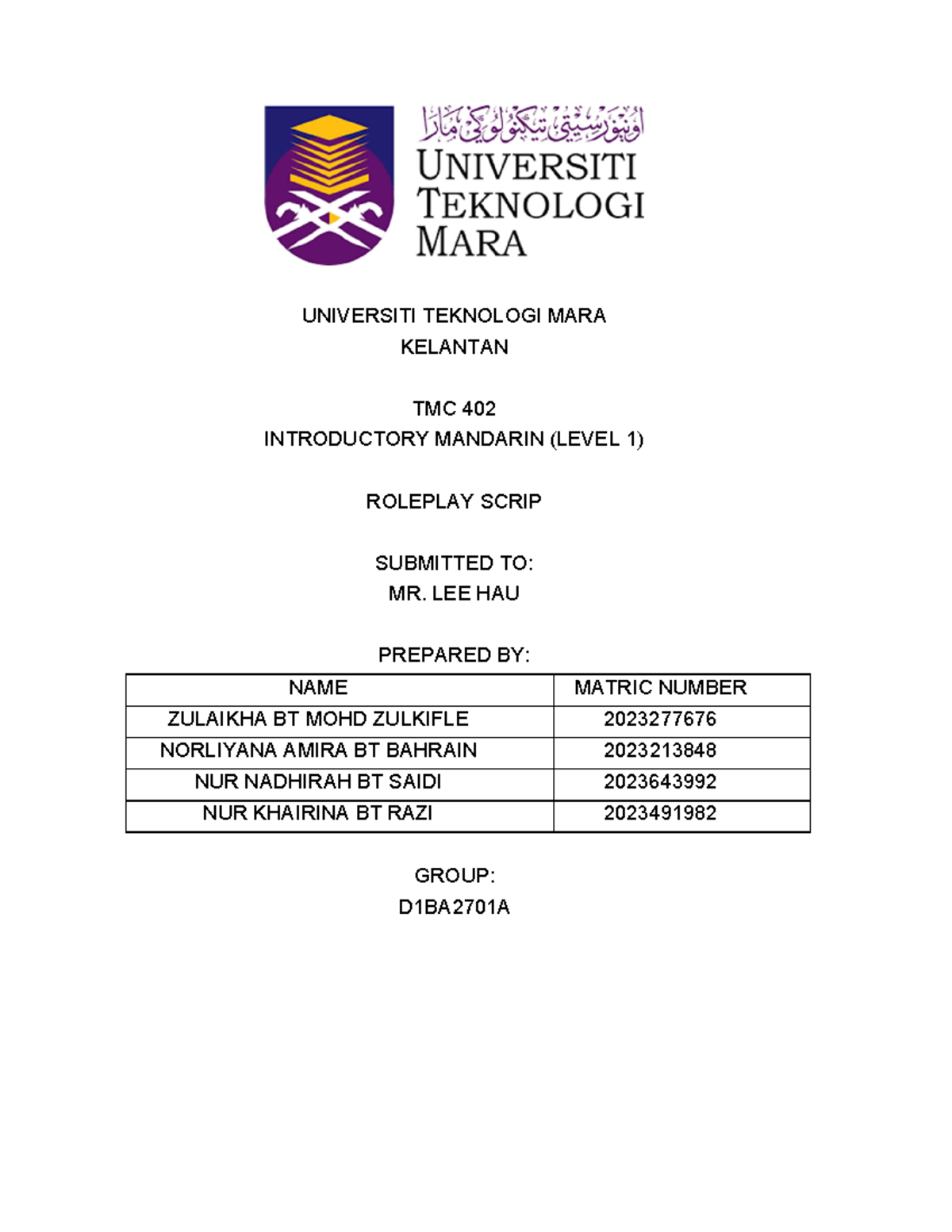 TMC402 Script - UNIVERSITI TEKNOLOGI MARA KELANTAN TMC 402 INTRODUCTORY MANDARIN (LEVEL 1 ...