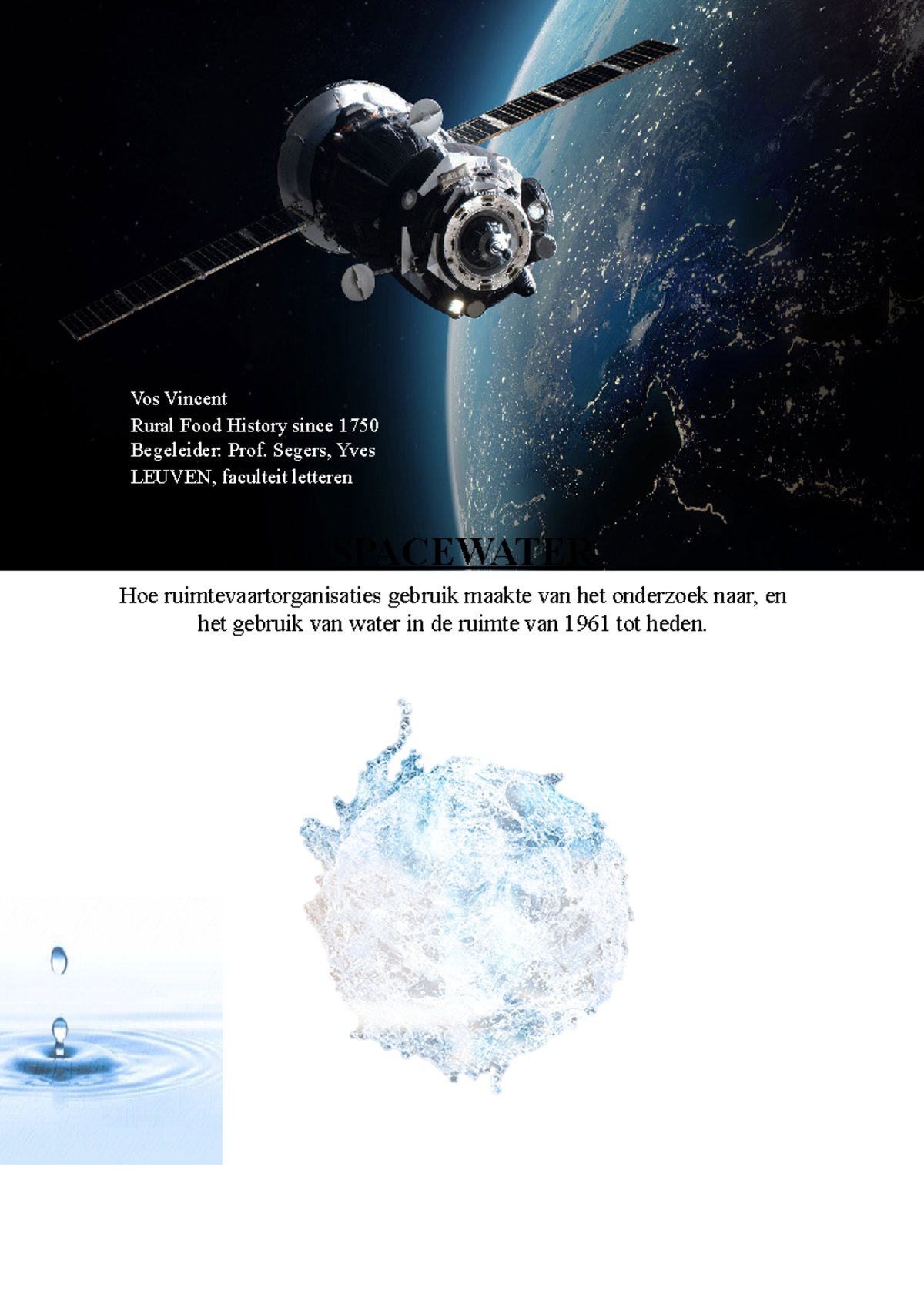 Water in de ruimte - LEUVEN, faculteit letteren Begeleider: Prof ...