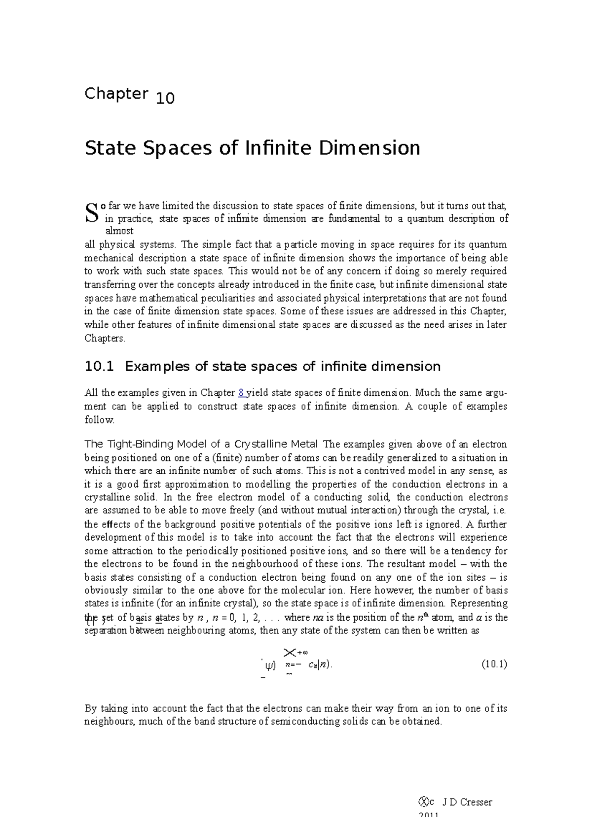 State Spaces of Infinite Dimension - The simple fact that a particle moving in space requires ...