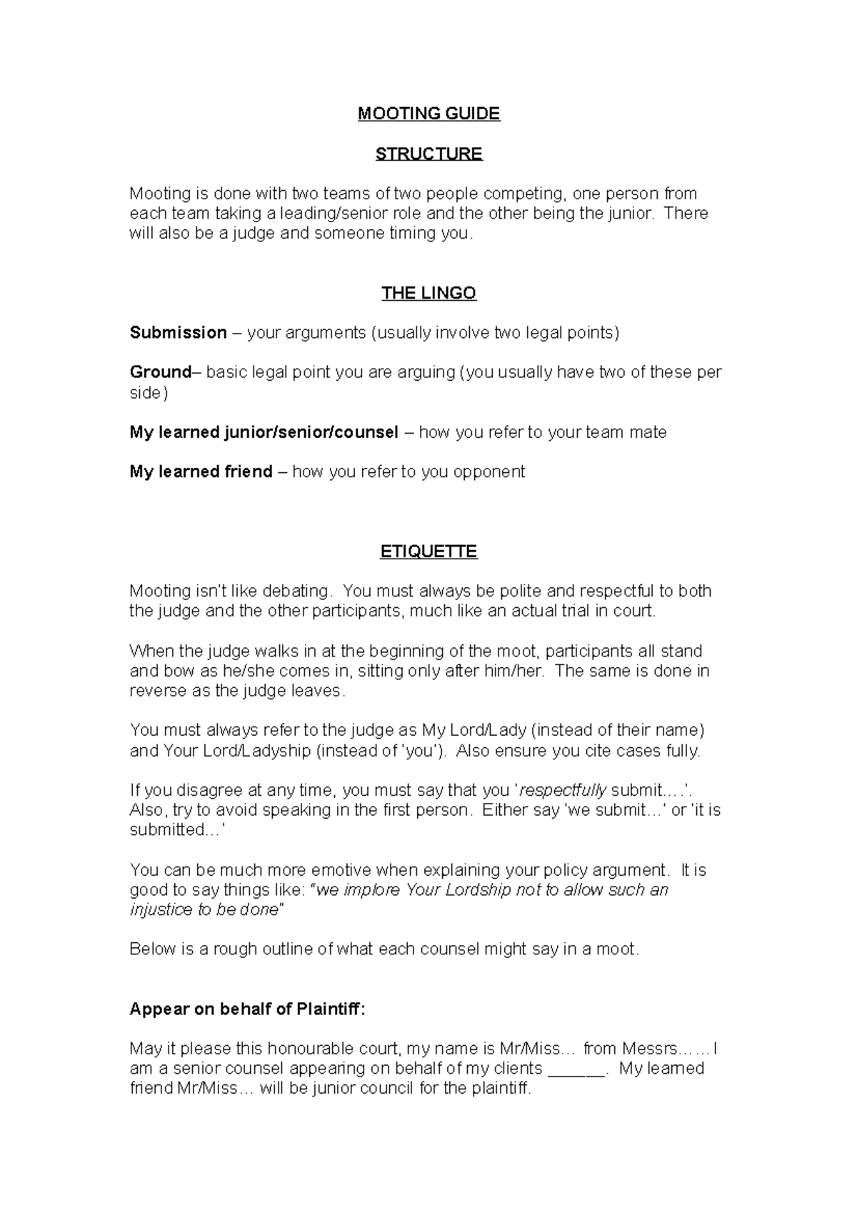Mooting Guide - MOOTING GUIDE STRUCTURE Mooting is done with two teams ...