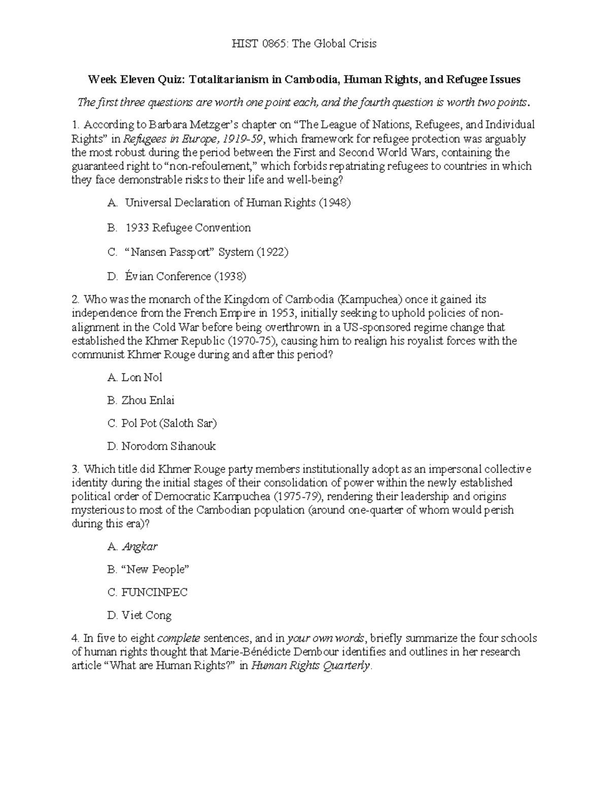 Week Eleven Quiz - Totalitarianism in Kampuchea, Human Rights, and ...
