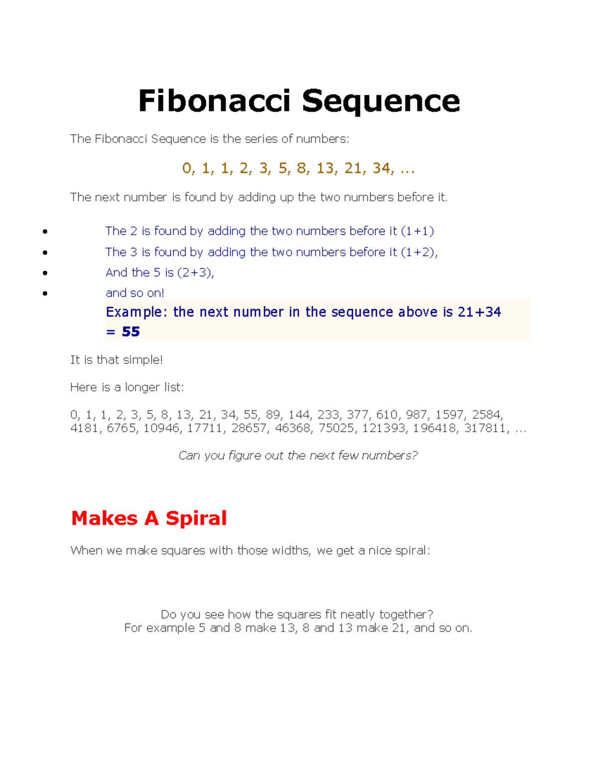 Ilide - Fibonacci sequence - Fibonacci Sequence The Fibonacci Sequence is the series of numbers ...