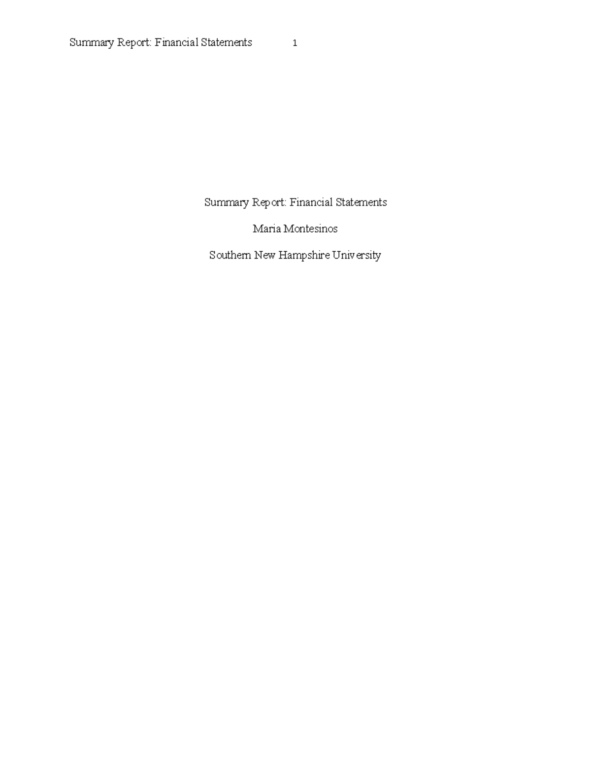 ACC 201 Project Summary Report - Summary Report: Financial Statements ...
