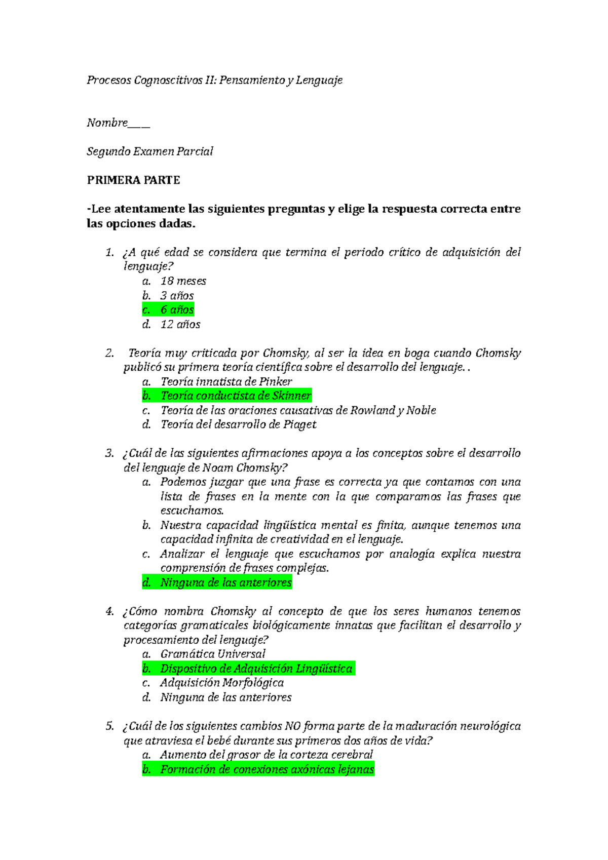Examen 2016, preguntas y respuestas - Procesos Cognoscitivos II: Pensamiento y Lenguaje Nombre ...