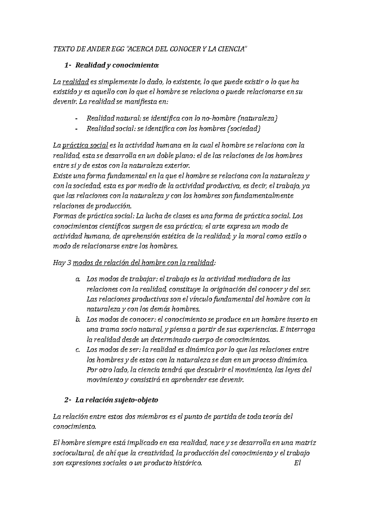 Texto DE Ander EGG - TEXTO DE ANDER EGG “ACERCA DEL CONOCER Y LA CIENCIA” 1- Realidad y - Studocu