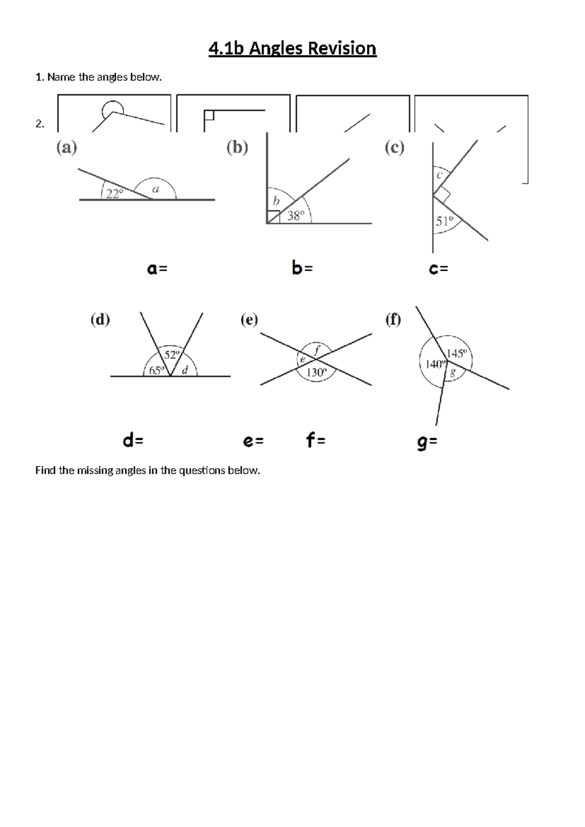 Angles Revision - Name the angles below. 2. Find the missing angles in the questions below. 3 ...