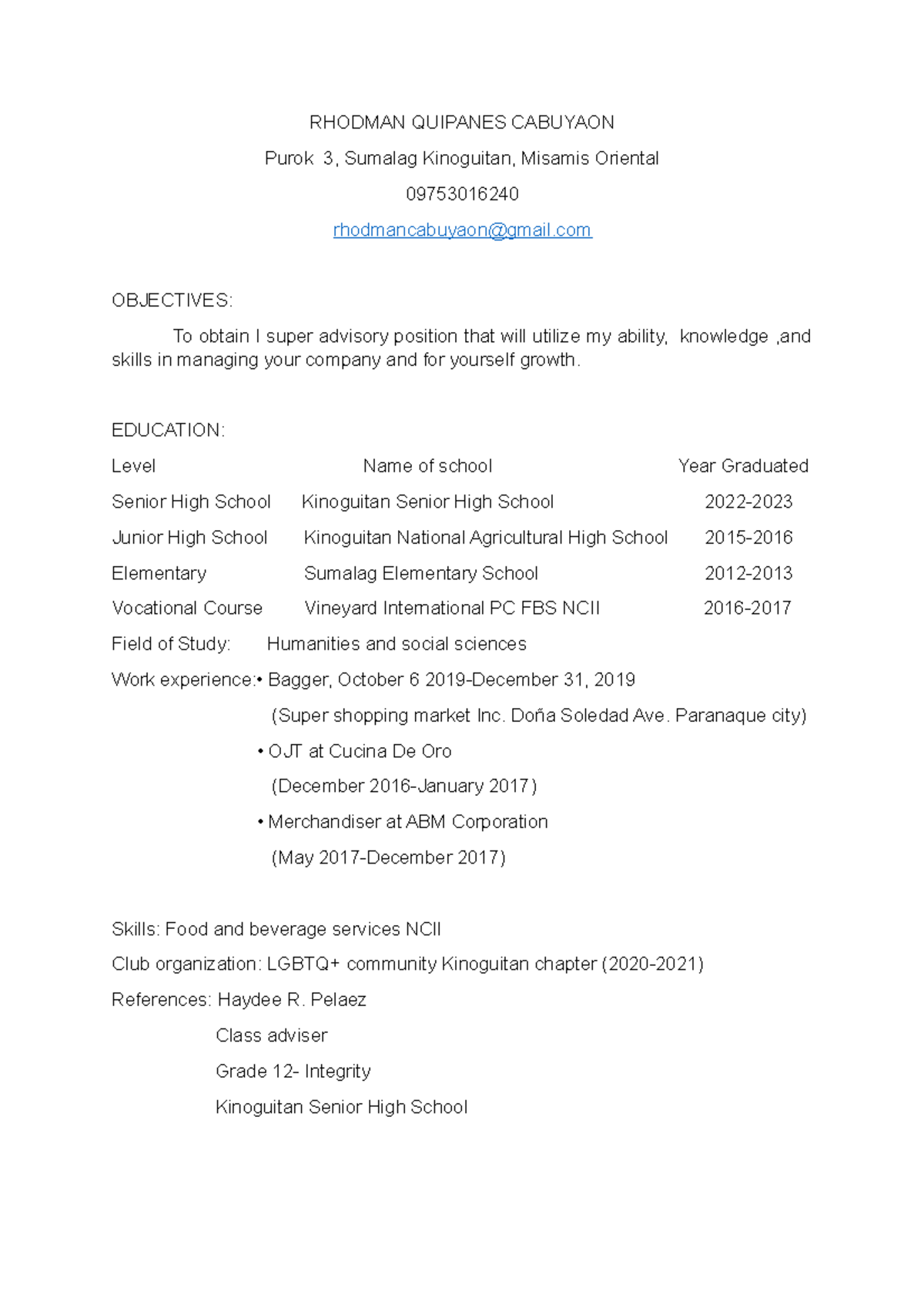 Rhodman - uukkkkkk - RHODMAN QUIPANES CABUYAON Purok 3, Sumalag ...