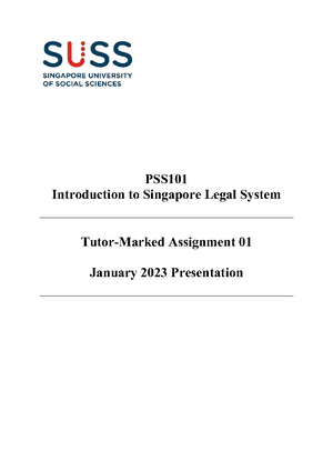 PSS101 TMA02 Jan23 FT - NIL - PSS Introduction to the Singapore Legal System Tutor-Marked ...