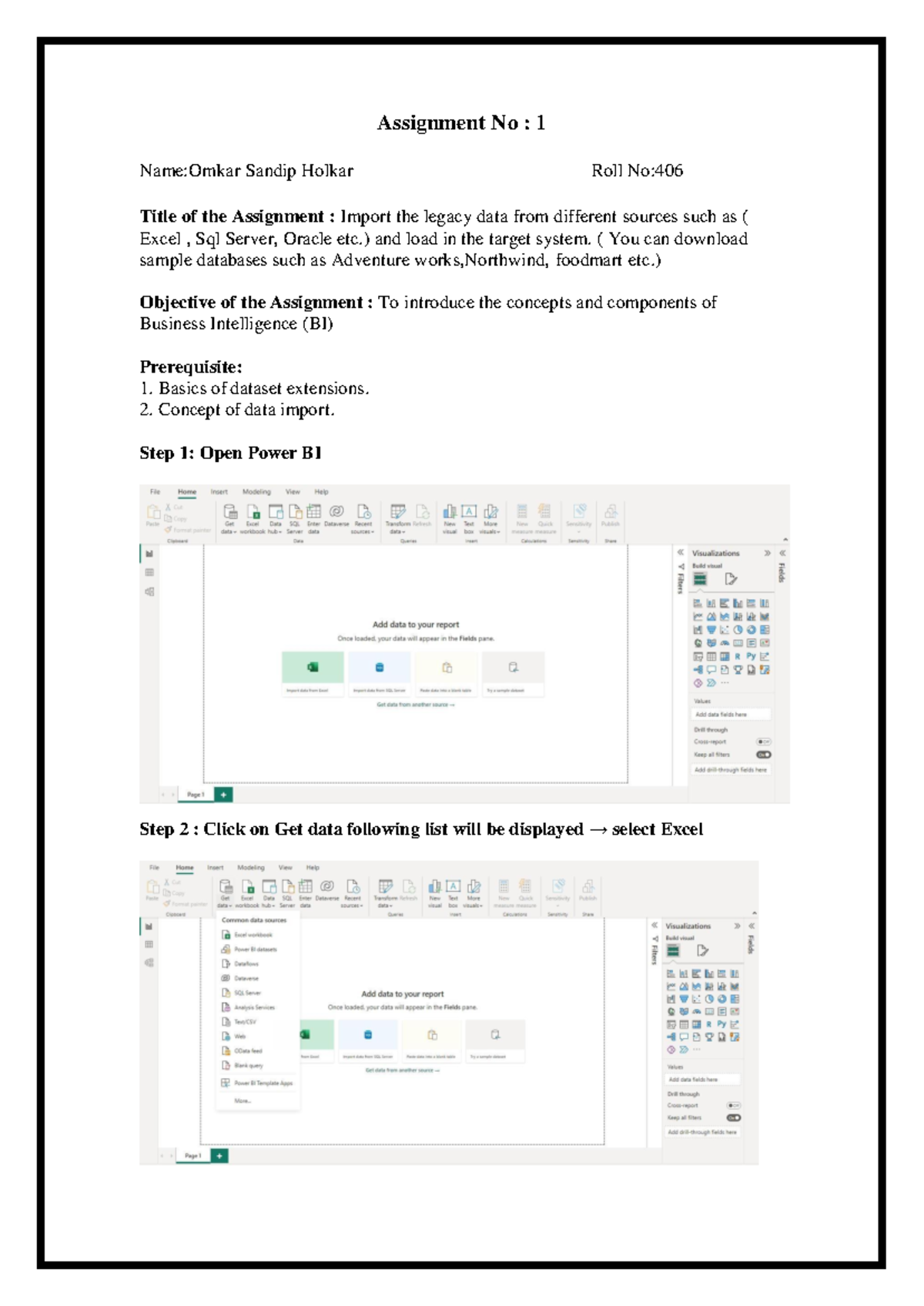 BI Practical - GNFGHVNHG NHGJY - Assignment No : 1 Name:Omkar Sandip Holkar Roll No: Title of ...