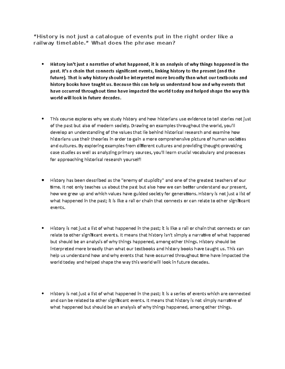 Participation 1 - “History is not just a catalogue of events put in the ...