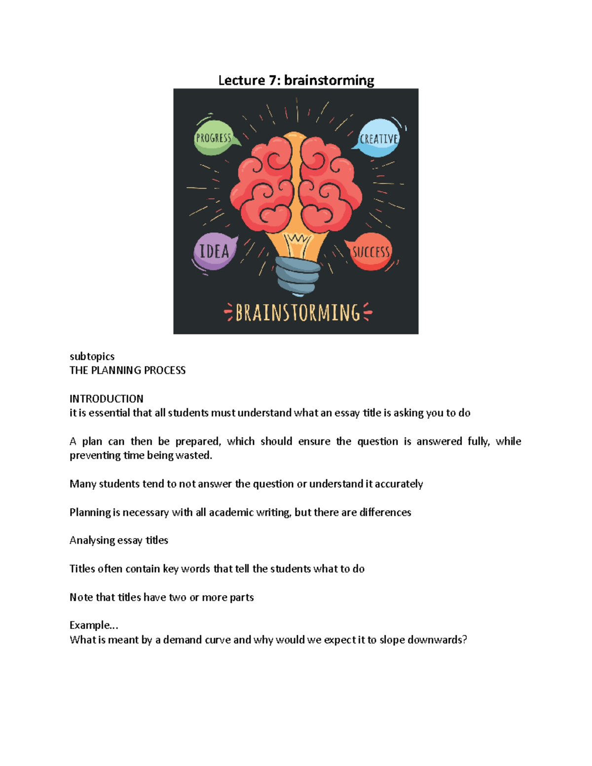 Lecture 7 - Lecture 7: brainstorming subtopics THE PLANNING PROCESS ...