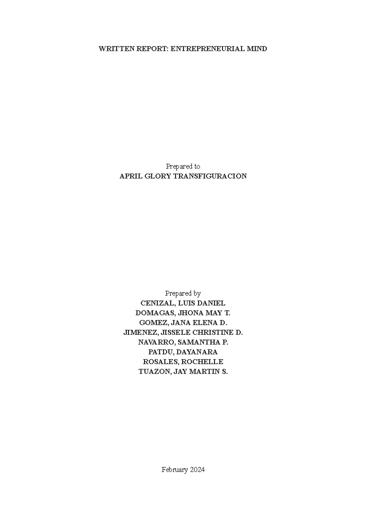 Entrep- Written- Report - WRITTEN REPORT: ENTREPRENEURIAL MIND Prepared ...