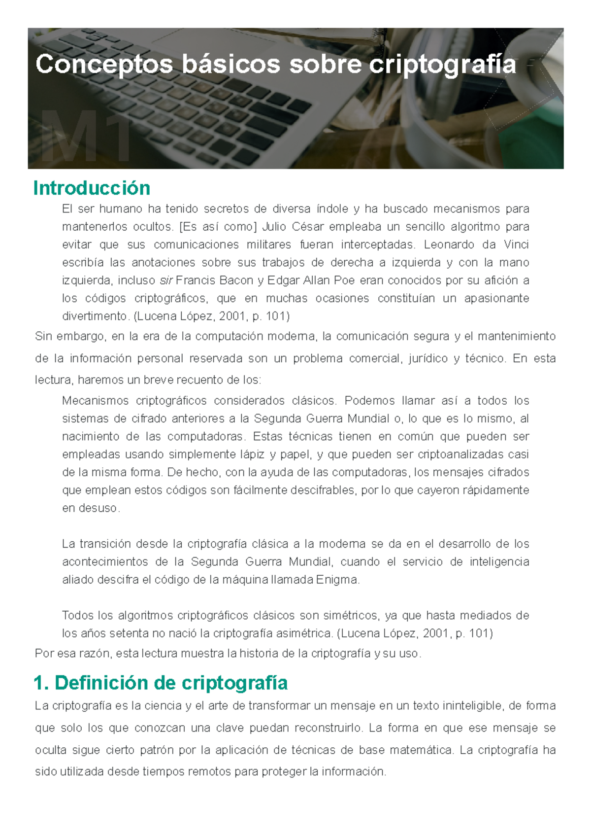 Modulo 1 Lectura 1 - Conceptos básicos sobre criptografía Introducción El ser humano ha tenido ...