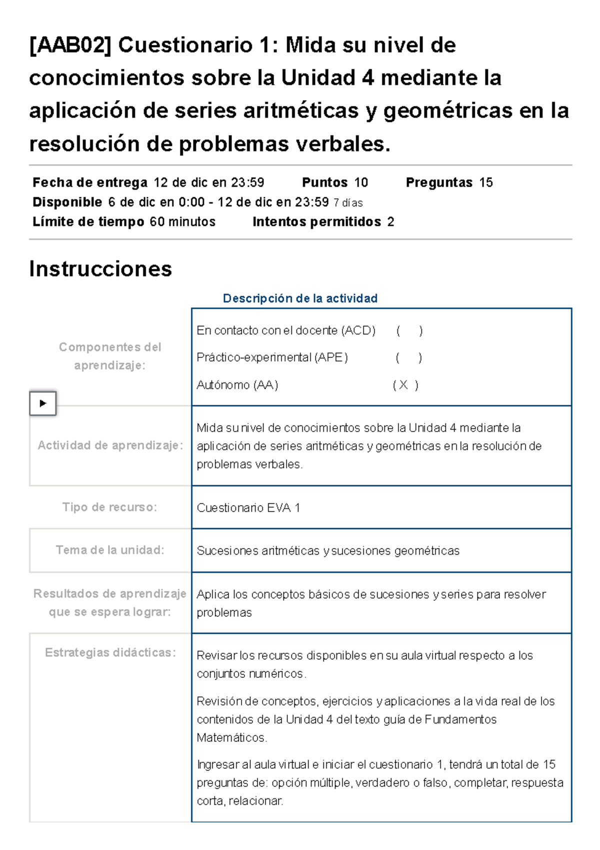 [AAB02] Cuestionario 1 Mida su nivel de conocimientos sobre la Unidad 4 mediante la aplicación ...