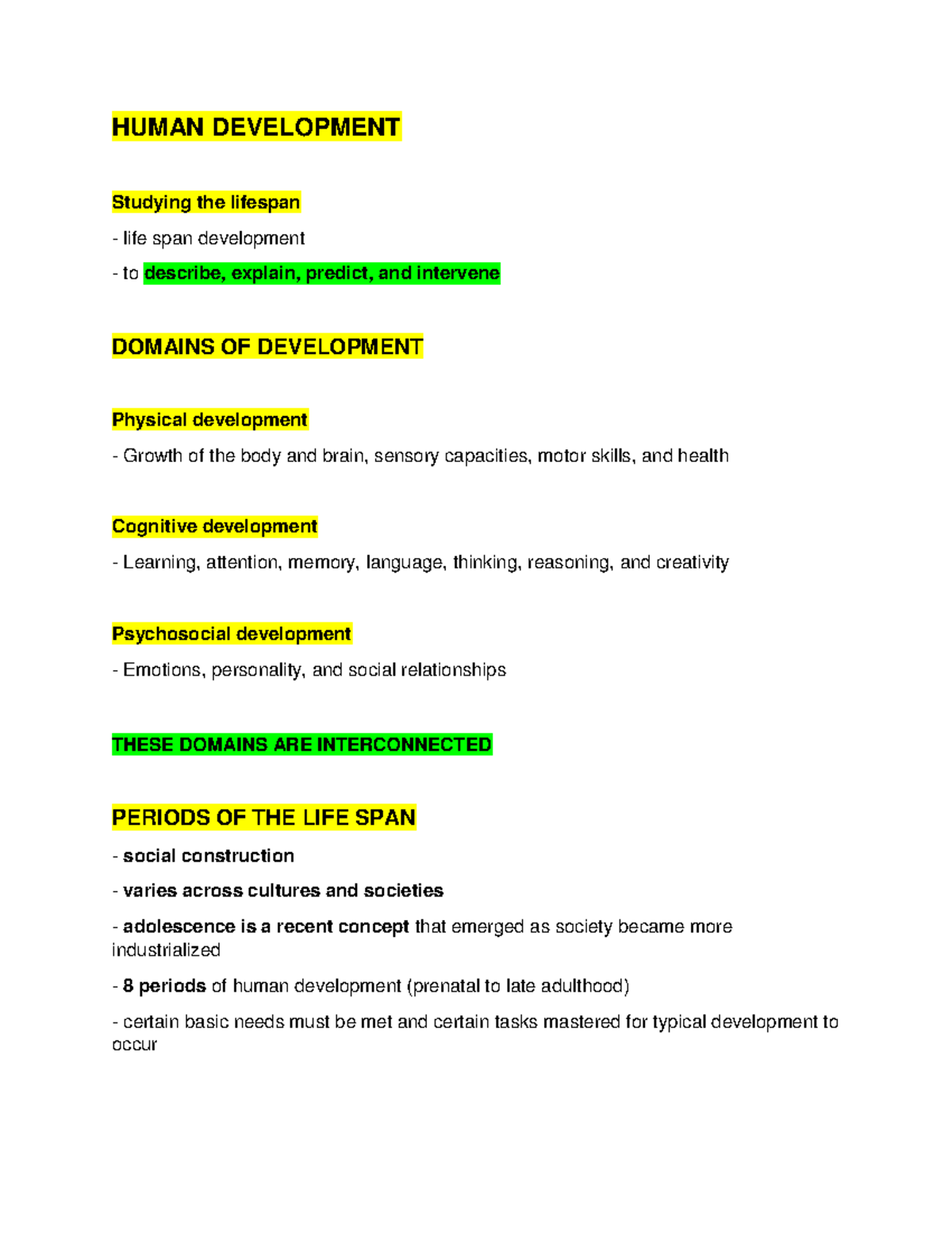 Devpsych- Prelims- Reviewer - HUMAN DEVELOPMENT Studying the lifespan life span development to ...