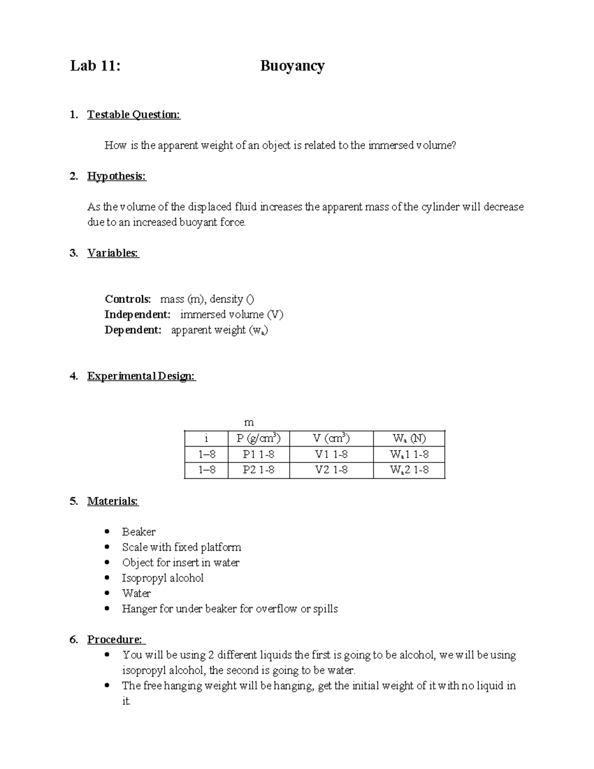 PHY111L Lab 11 Buoyancy 3 - Lab 11: Buoyancy 1. Testable Question: How ...