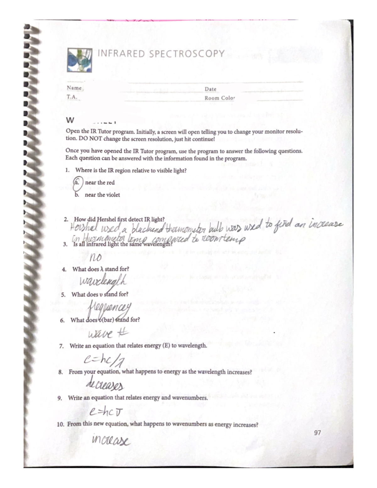Infrared Spectroscopy - INFRARED SPECTROSCOPY Name Date TA. Room Color ...