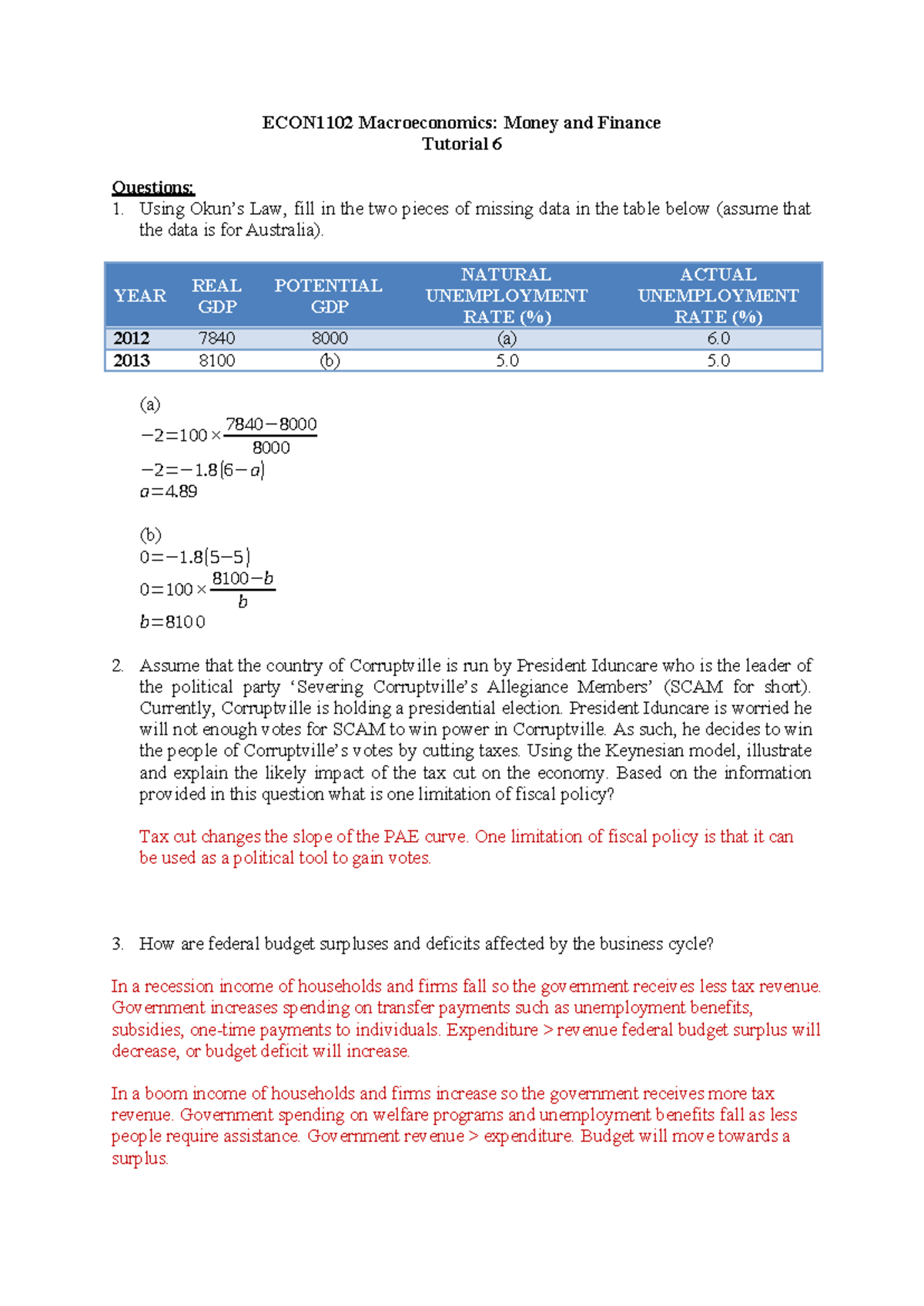 Tutorial 6 Questions - tute - ECON1102 Macroeconomics: Money and Finance Tutorial 6 Questions ...