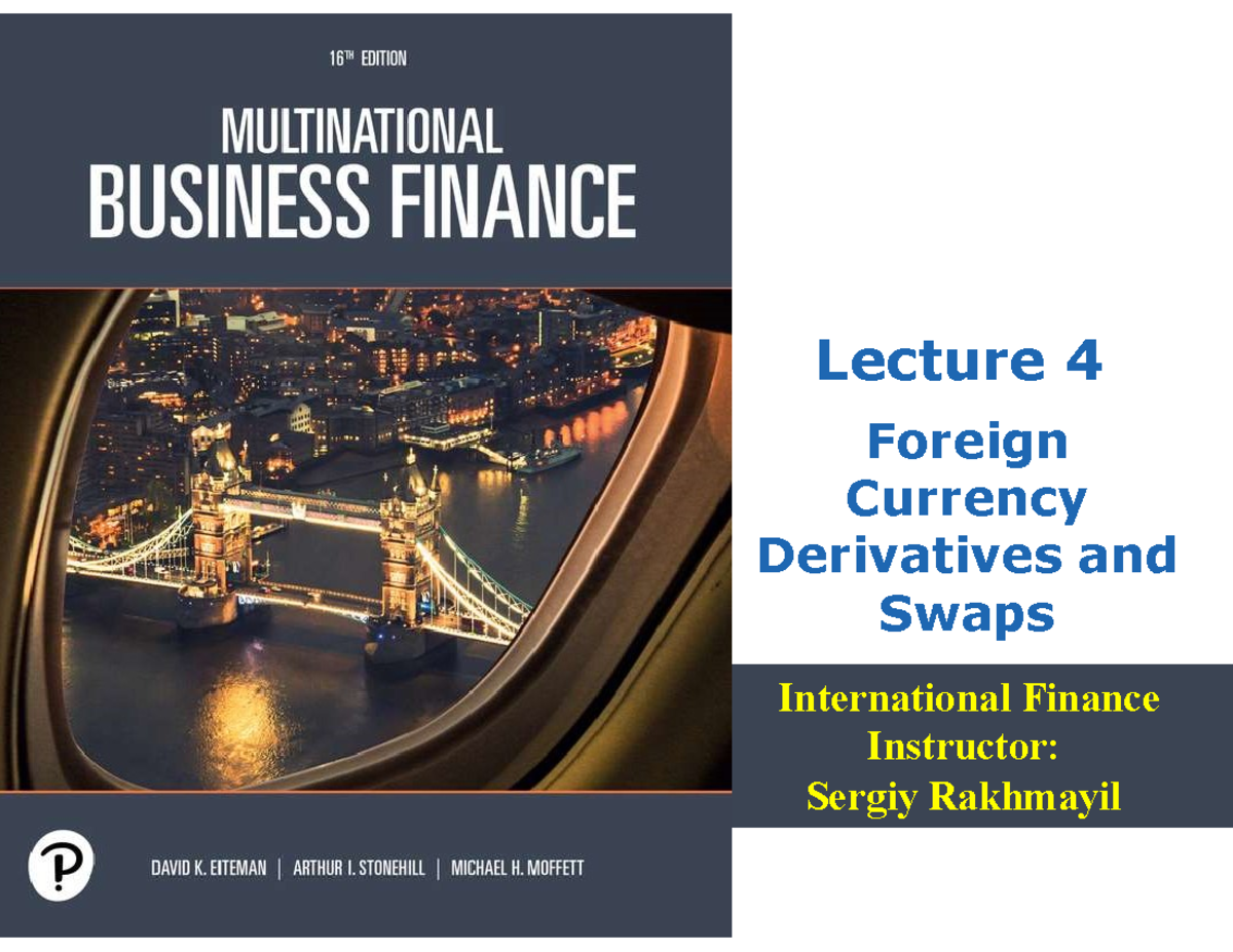 Foreign Currency Derivatives and Swaps in International Finance - Studocu