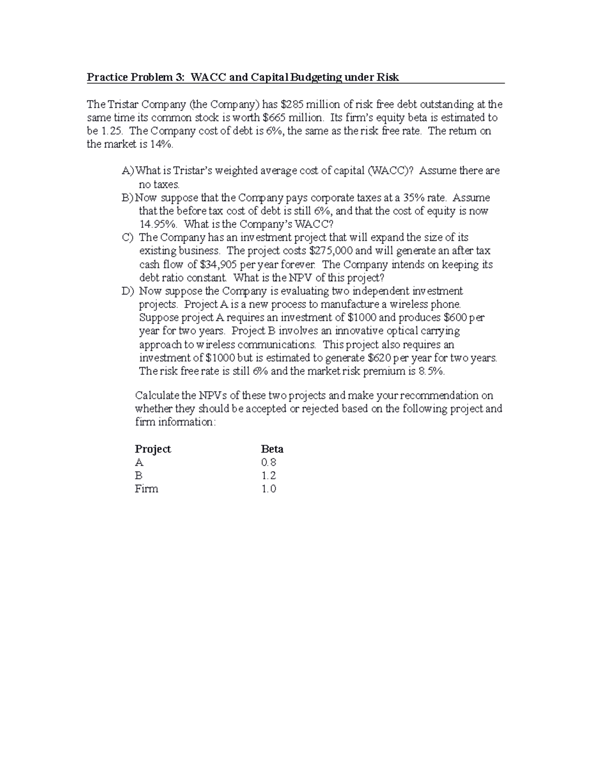 Practice Problem 3Ch13 - Practice Problem 3: WACC and Capital Budgeting ...
