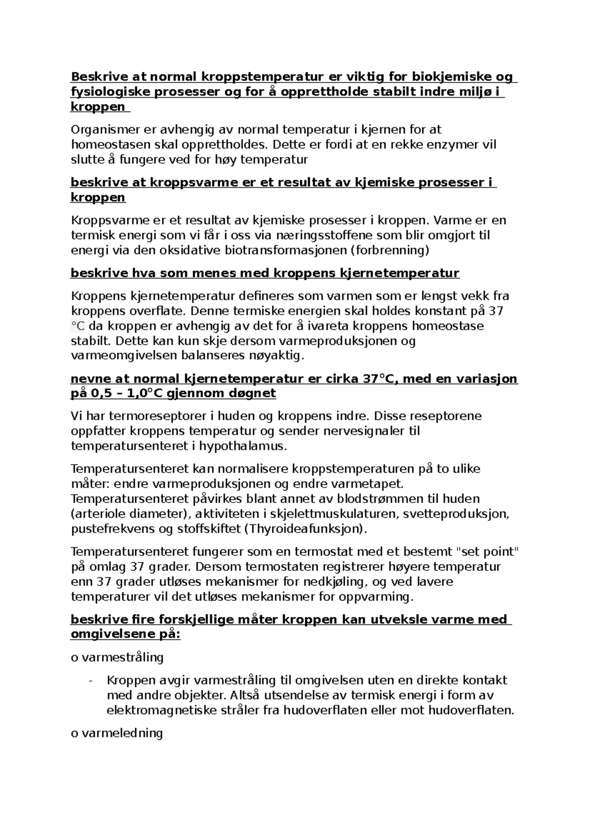 AFB - Huden og temperaturregulering - Beskrive at normal kroppstemperatur er viktig for ...