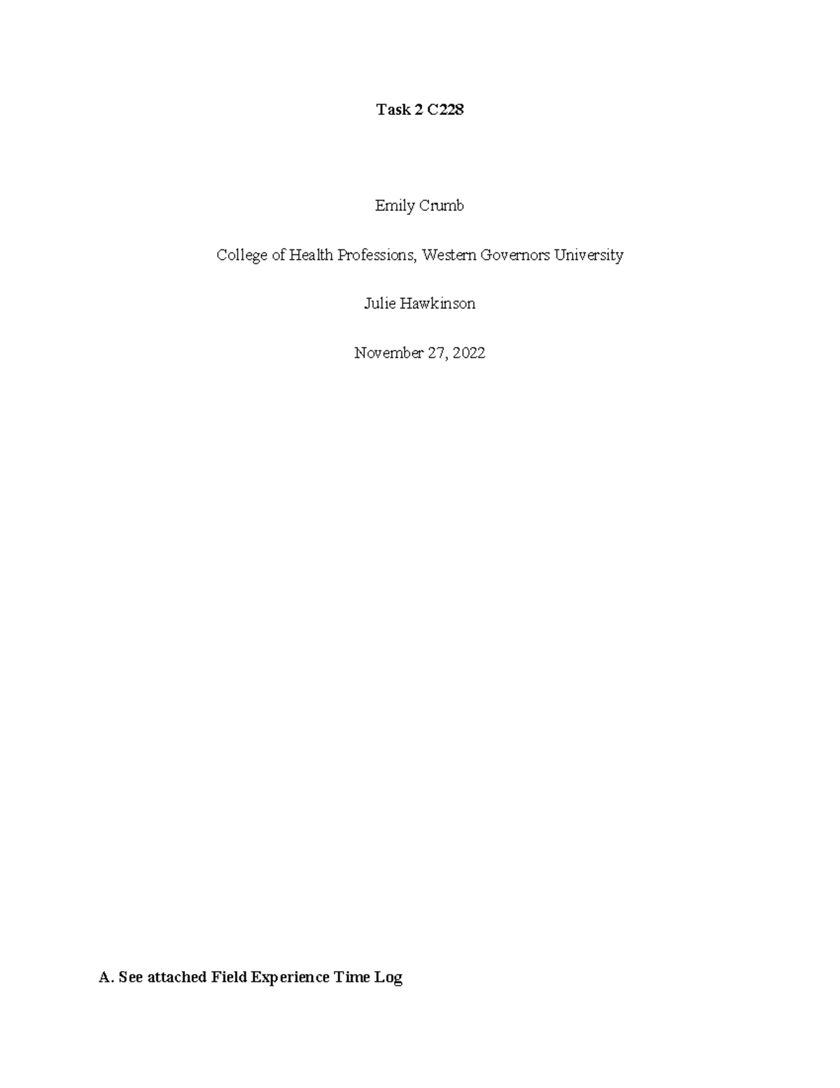 C228 V5 Task #2 - Task 2 - Task 2 C Emily Crumb College of Health ...